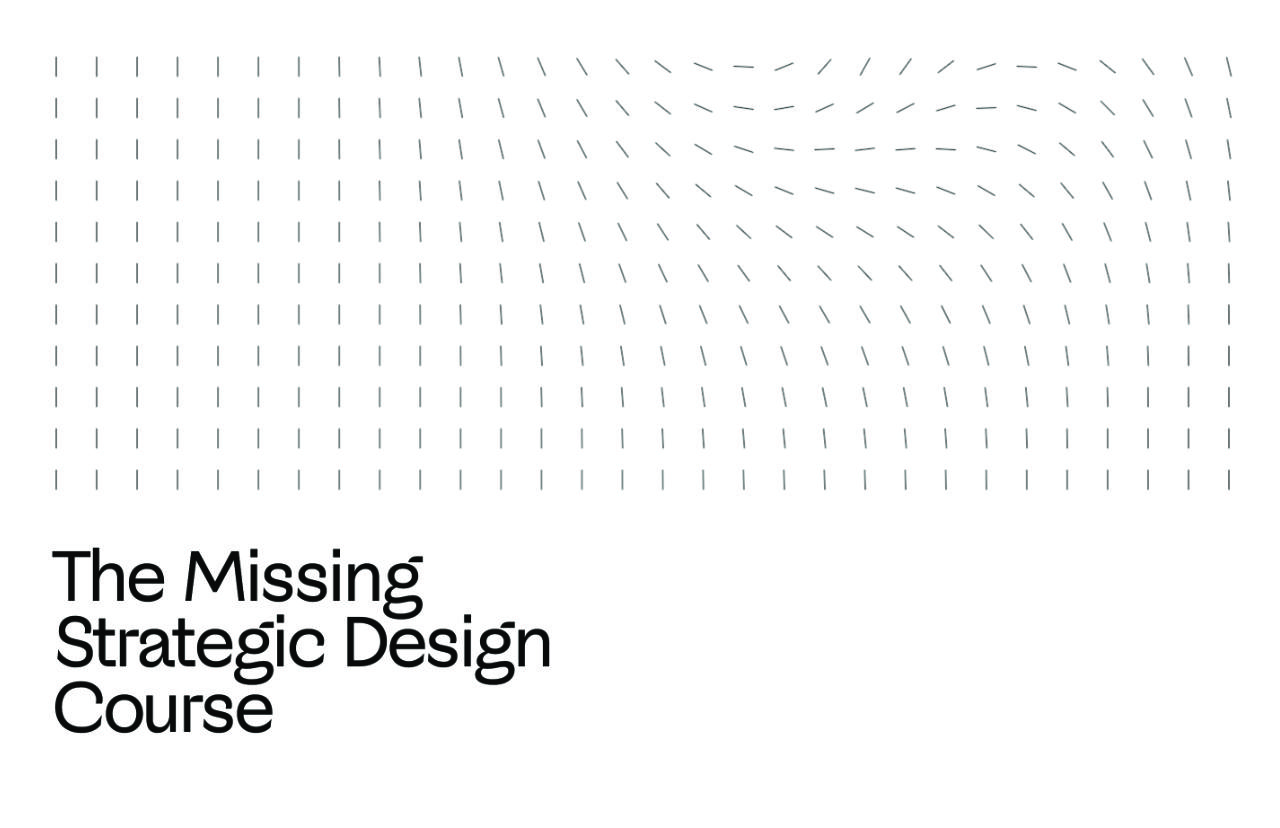 The Missing Strategic Design Course – Whispers & Giants